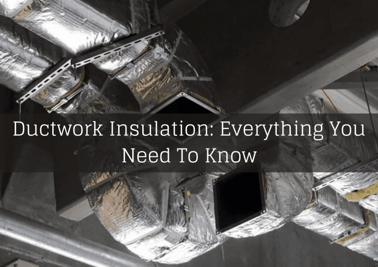 Duct Insulation: Everything You Need to Know