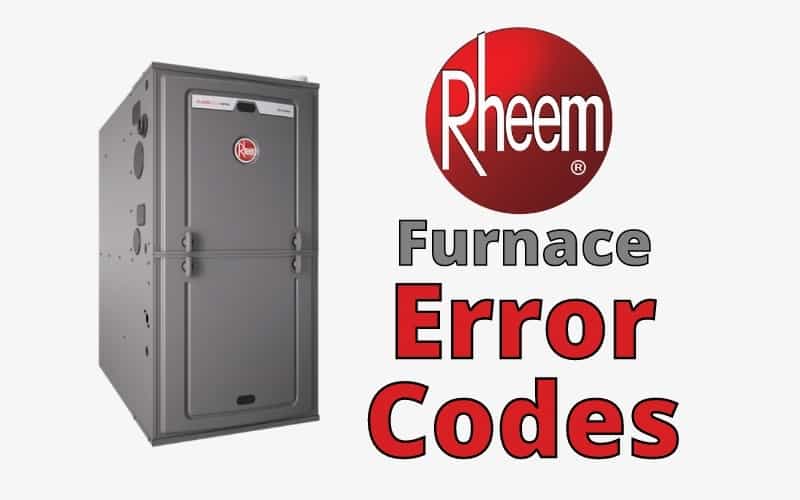Rheem Furnace Error Codes HVAC BOSS