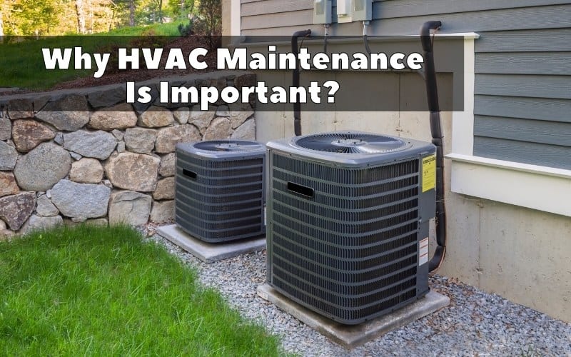 Why HVAC Maintenance Is Important HVAC BOSS