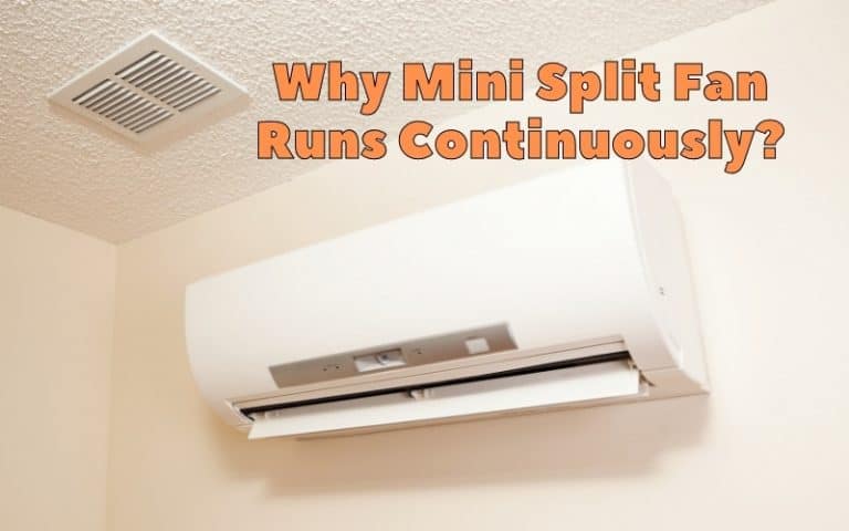 Why Mini Split Fan Runs Continuously? - HVAC BOSS