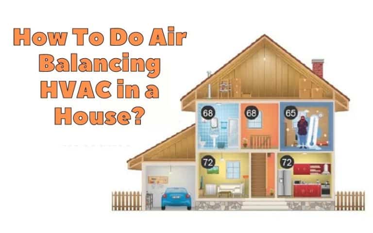 How To Do Air Balancing HVAC in a House? - HVAC BOSS