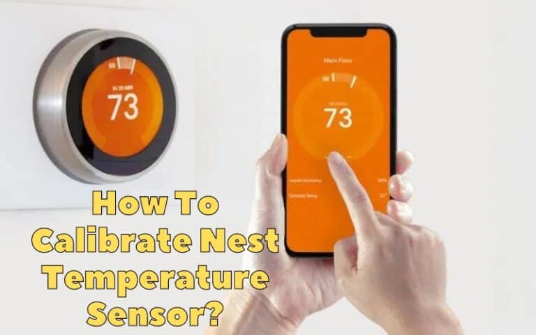 How To Calibrate Nest Temperature Sensor? - HVAC BOSS